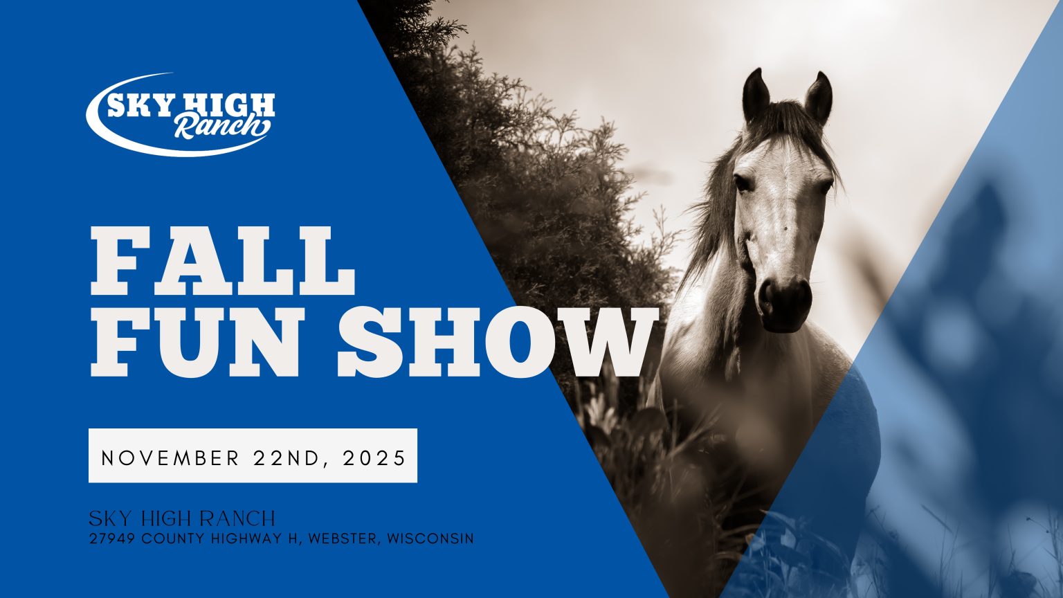Sky High Ranch Fall Fun Show - Burnett County, Wisconsin